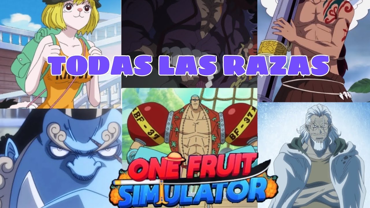TODAS LAS RAZAS | ONE FRUIT SIMULATOR - YouTube