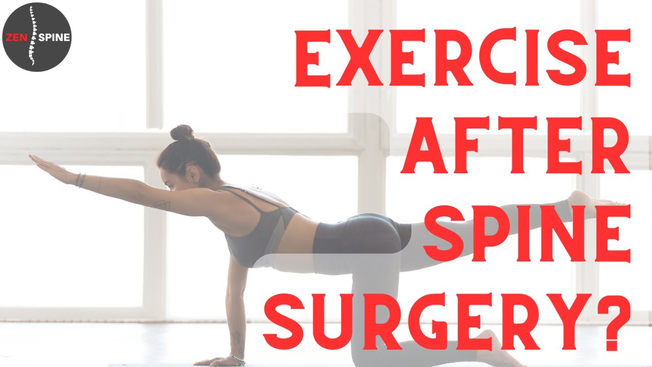 Do You Still Need to Exercise After Spine Surgery? - YouTube