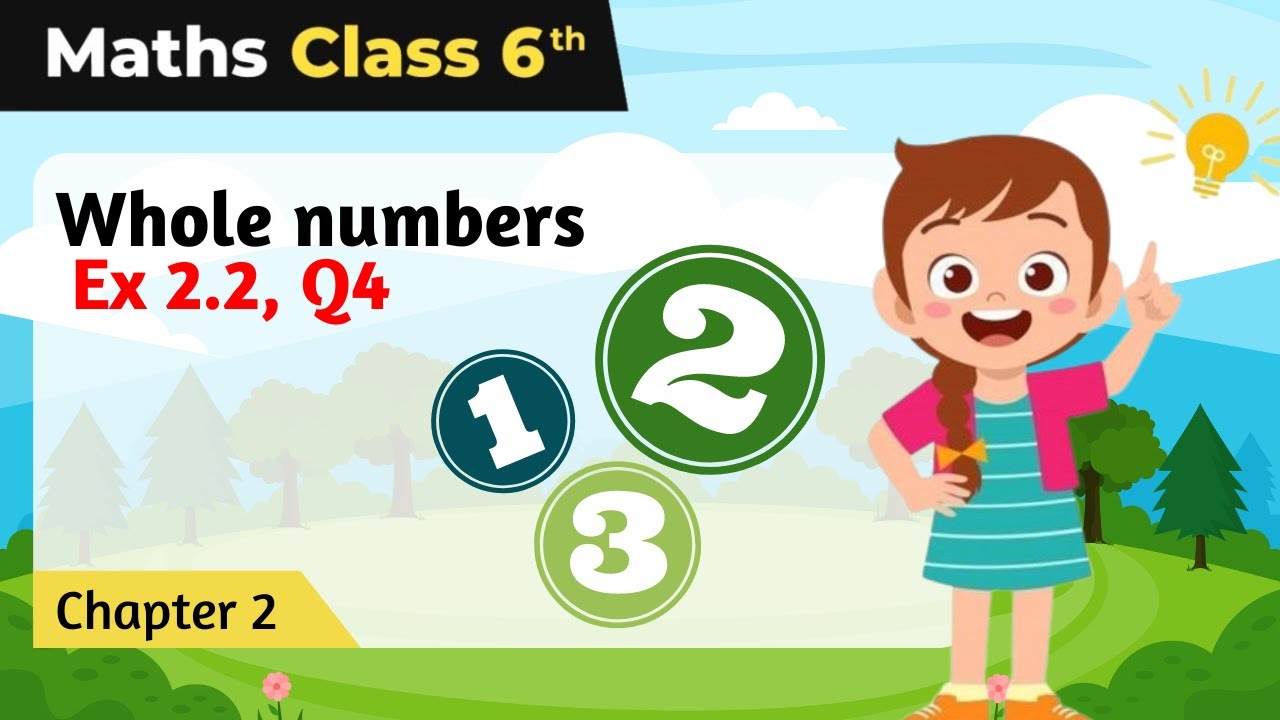 NCERT Exercise 2.2 : Question Number 4 - Whole Numbers | Class 6 Maths ...