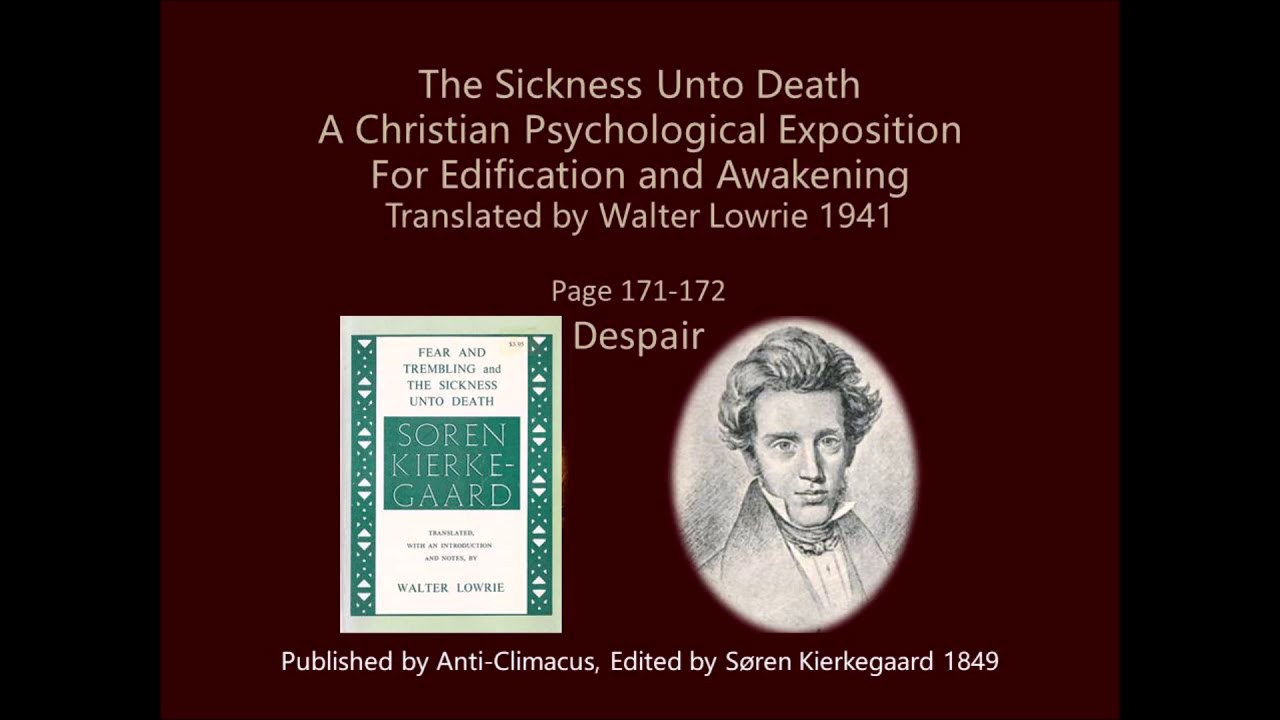 God and Despair from The Sickness Unto Death by Soren Kierkegaard 1849 ...