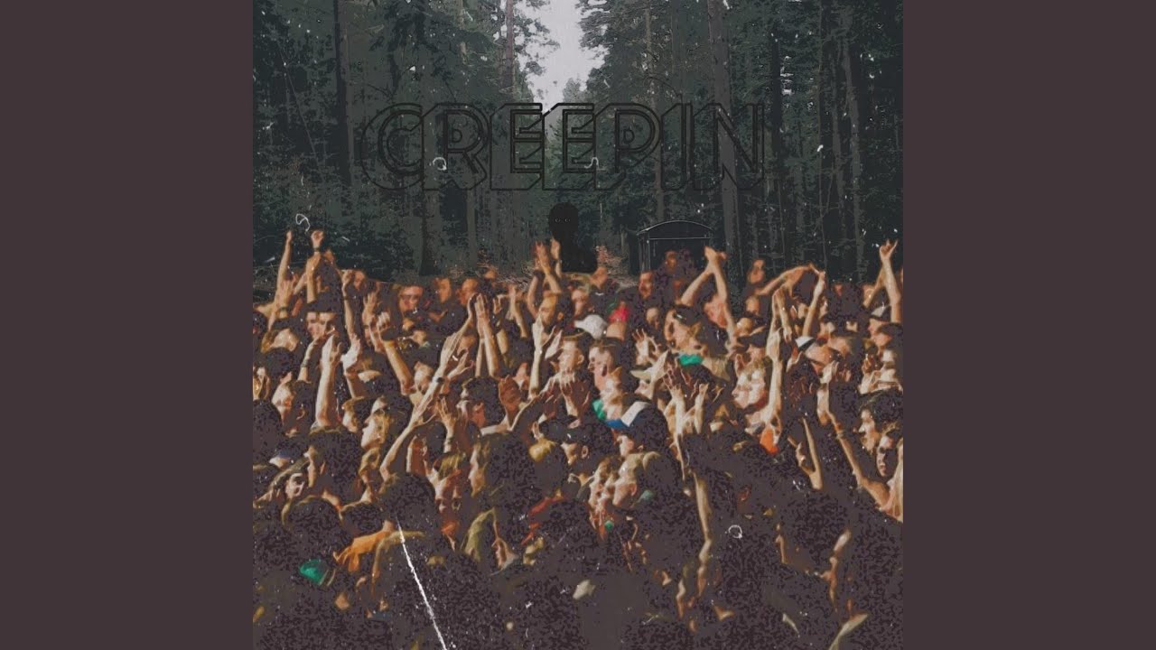 Creepin - YouTube