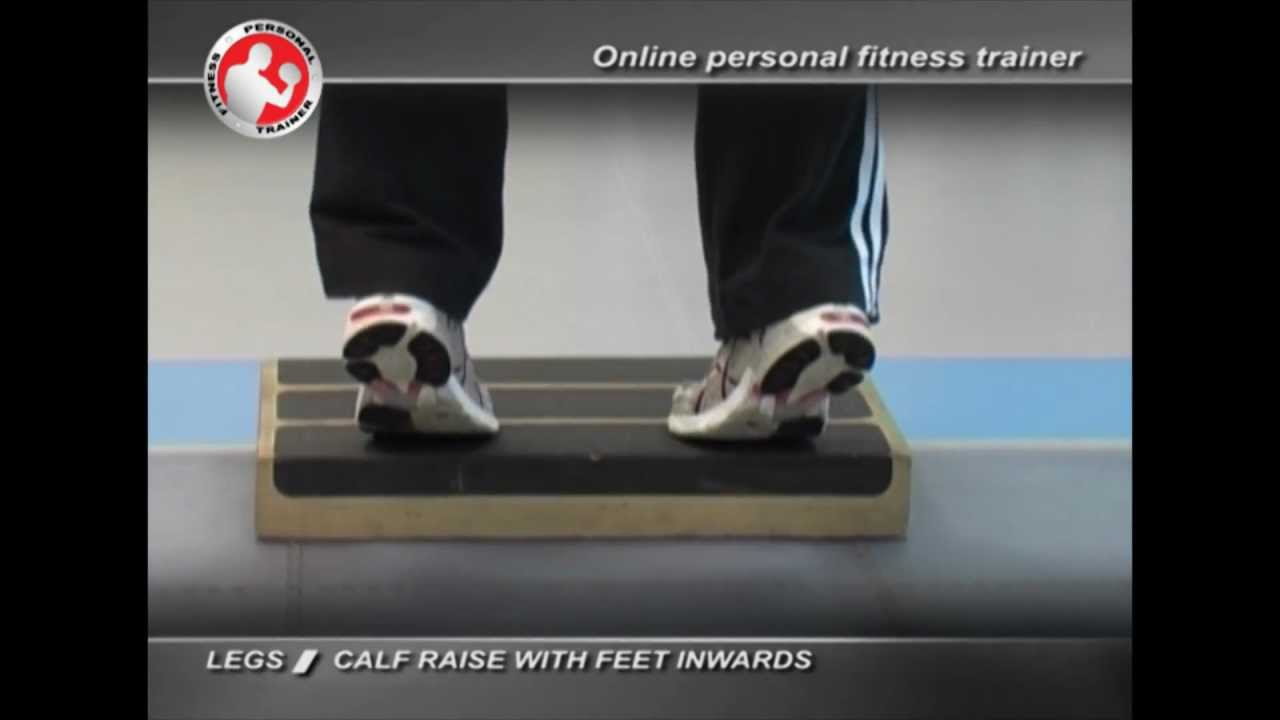 LEGS - CALF RAISE WITH FEET INWARDS - YouTube