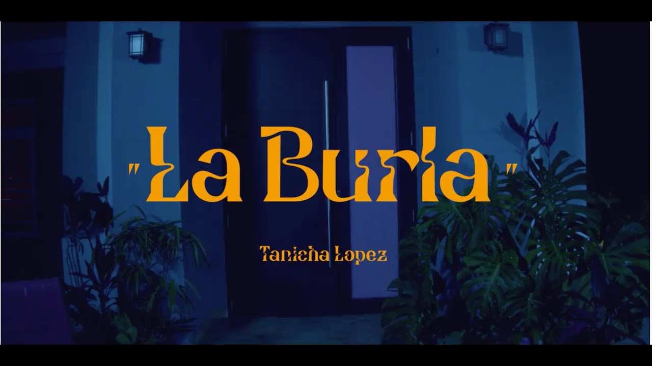 Tanicha López- La Burla (Official Video) - YouTube