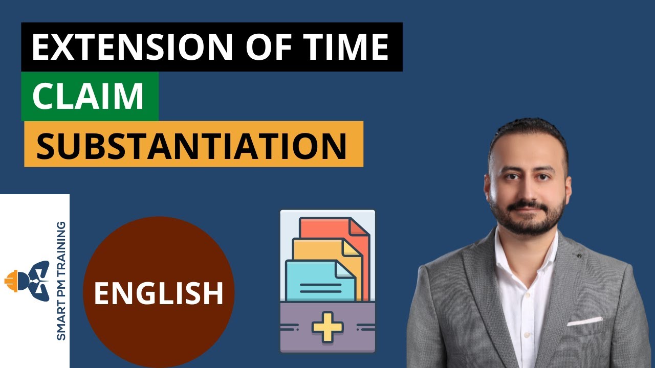 Substantiation for Extension of Time Claim - YouTube