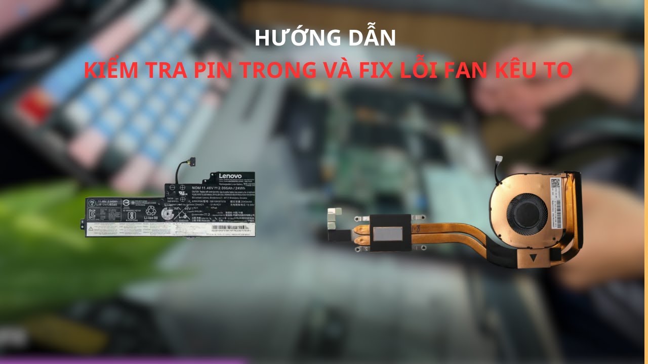 Hướng dẫn Fix lỗi fan kêu to, pin không nhận. Laptop Lenovo T480 - YouTube