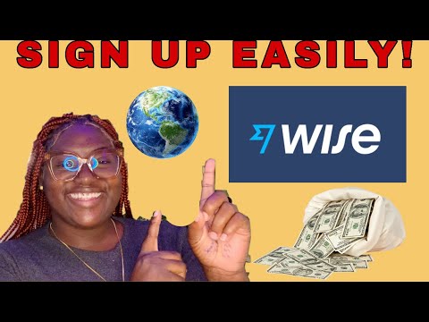 How to Sign up for WISE || Get Paid Through Wise | Simply & Easy - YouTube