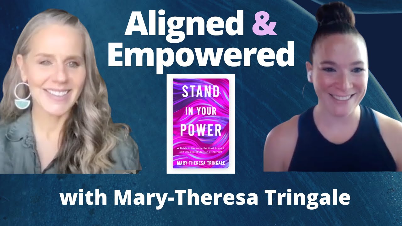 Aligned and Empowered with Mary-Theresa Tringale | Lisa Alastuey ...
