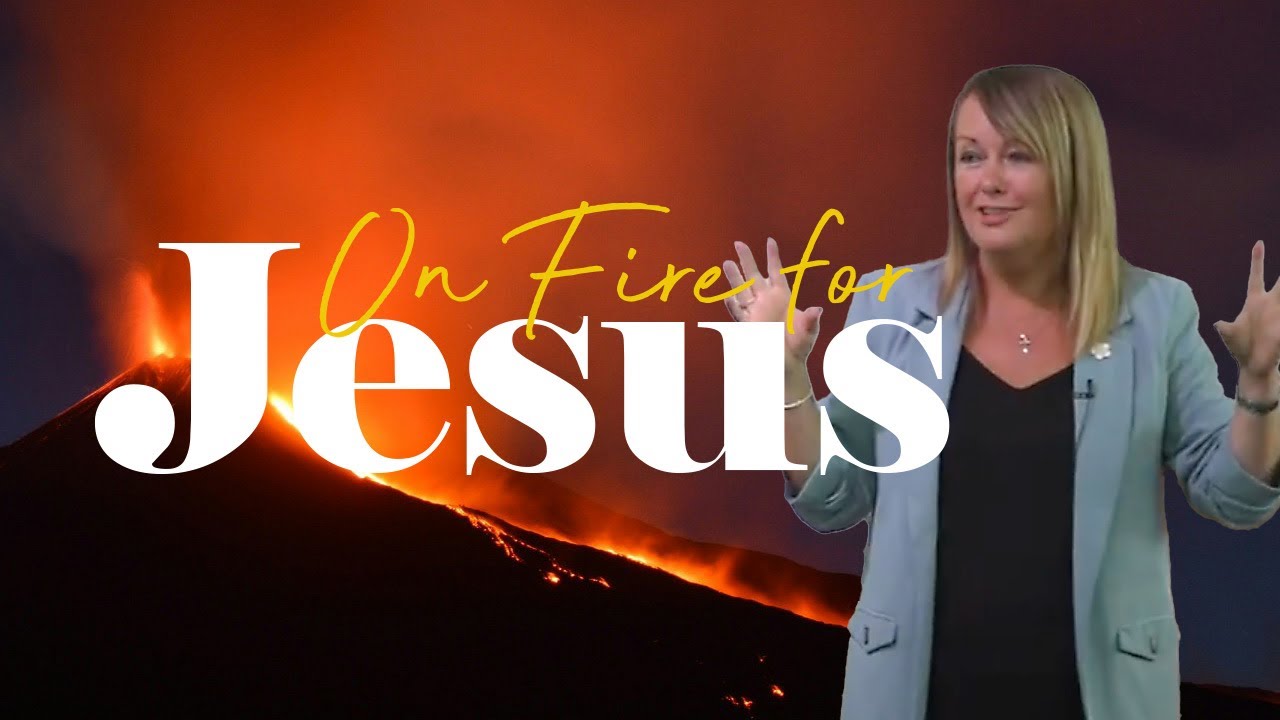 On Fire for Jesus - YouTube