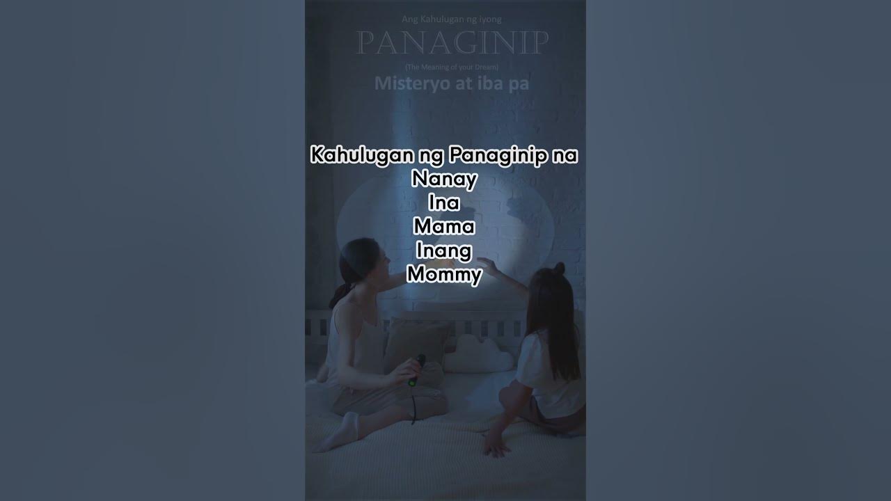 Panaginip na Ina | Nanay | Mama | Mommy, ano ang kahulugan o ibig sabihin sa panaginip | #shorts ...