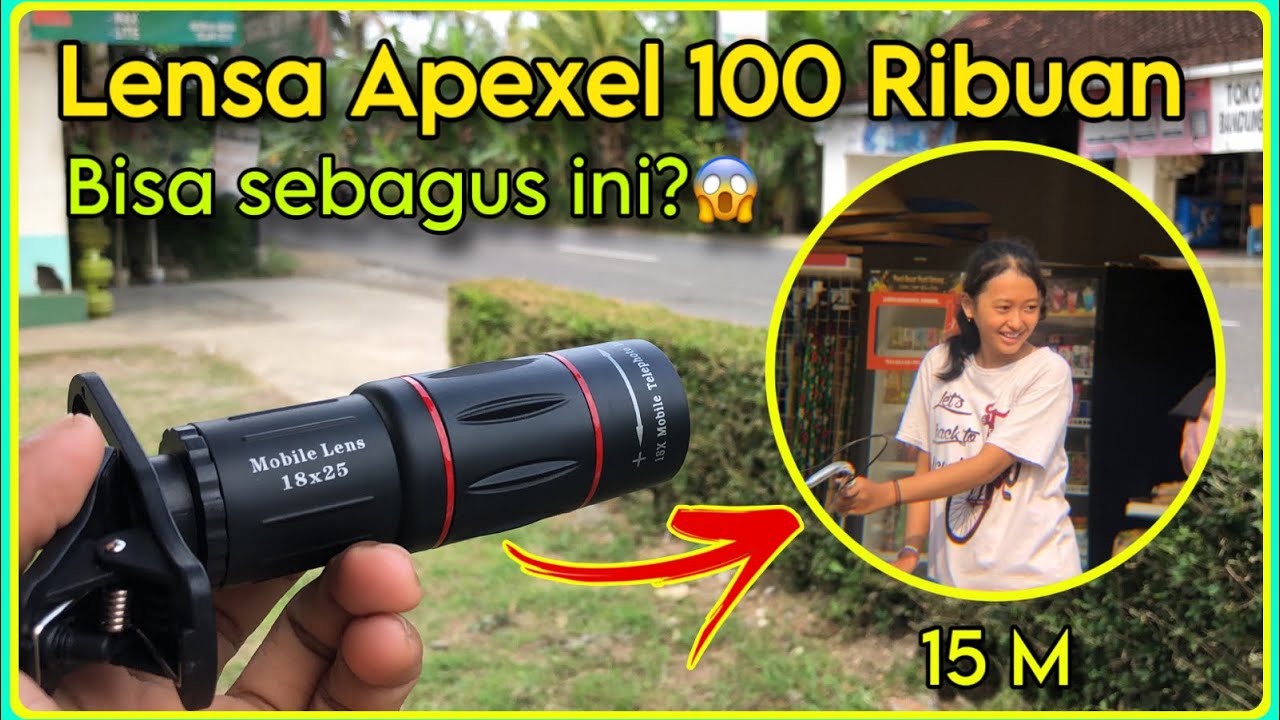 Review Lensa Telephoto 18x25 Zoom | Lensa Apexel 100 Ribuan Bikin HP ...