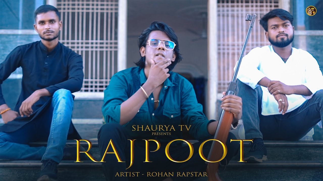 New Rajpoot Song | Rap Rajpoot | Shaurya TV | Rapstar - YouTube