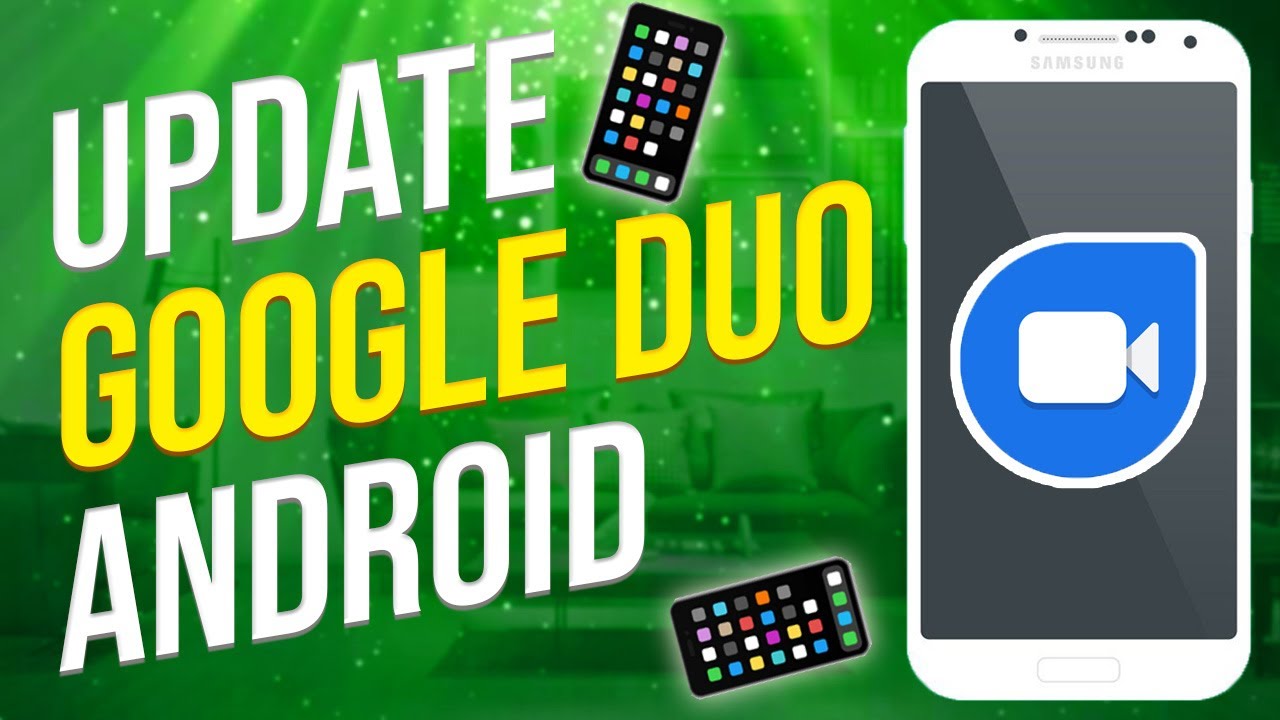 How To Update Google Duo On Android - YouTube