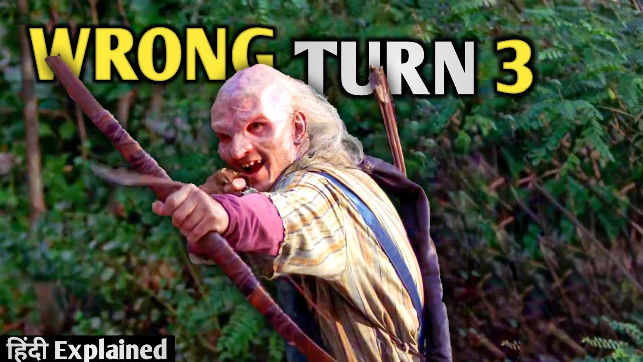 Wrong Turn 3 Movie Explained In Hindi|Wrong Turn 3 Left For Dead ...