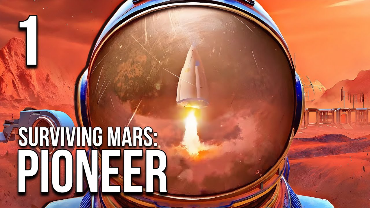 Surviving Mars: Pioneer [Episode 1] Building My Home Away From Home On A Desolate Planet - YouTube