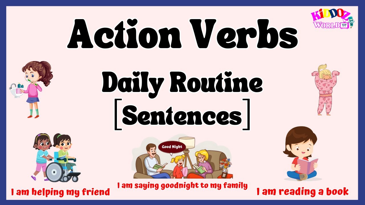 Action Verbs For kids | Daily routine sentences | Beginner Daily ...