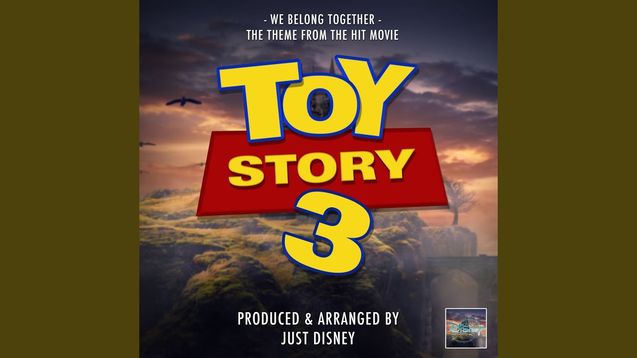 We Belong Together (From "Toy Story 3") - YouTube