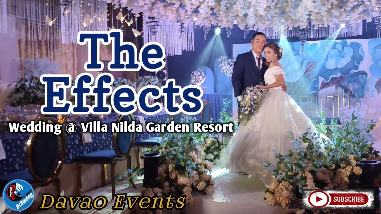 The Effects | Michael & Tessa Wedding 2023 | Villa Nilda Garden Resort ...