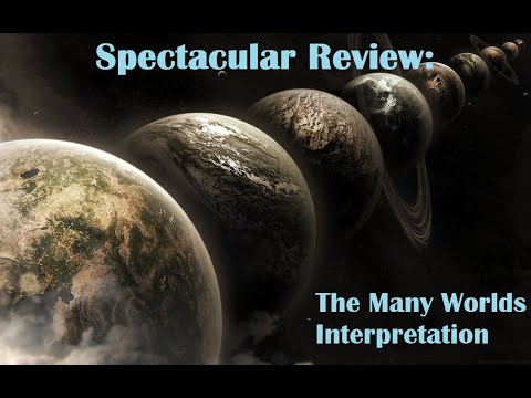 **Spectacular Review of the Many Worlds Interpretation** PHYS 443 Term ...
