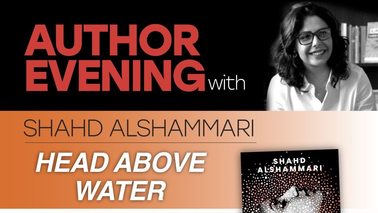 Author Evening with Shahd Alshammari: Head Above Water - YouTube