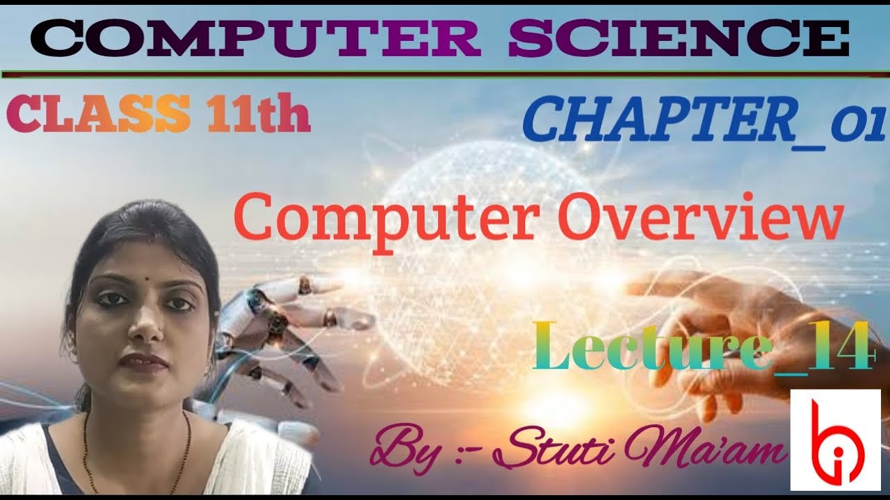Computer Overview (14) || Class_11th Chapter_01 || Computer Science ...