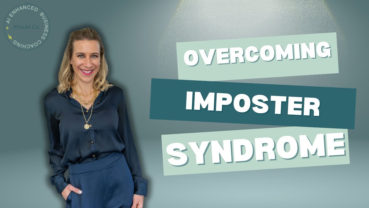 Overcoming Imposter Syndrome: How to Stop Doubting Your Success | The ...