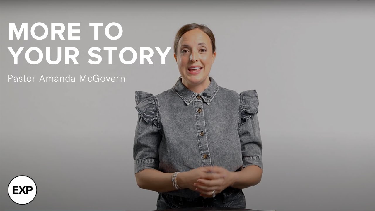 More To Your Story - Pastor Amanda McGovern - YouTube