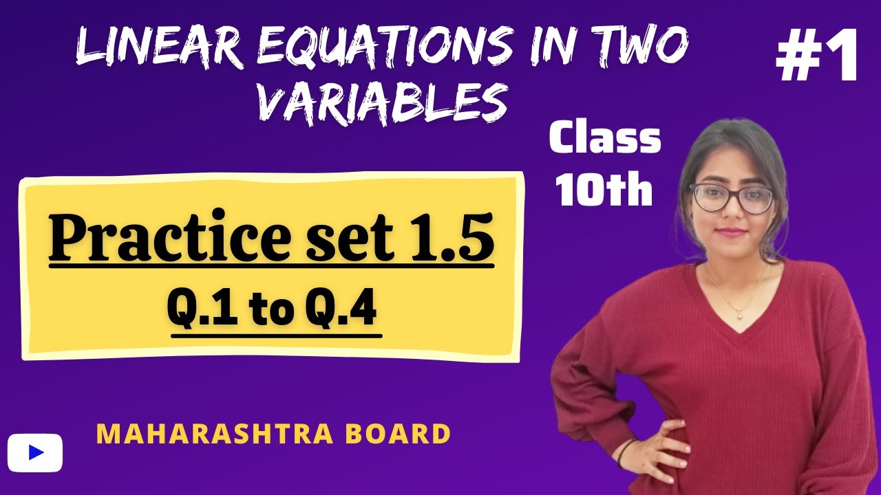 Chp 1 Linear equations in two variables | Practice set 1.5 ( Q.1- Q.4 ...