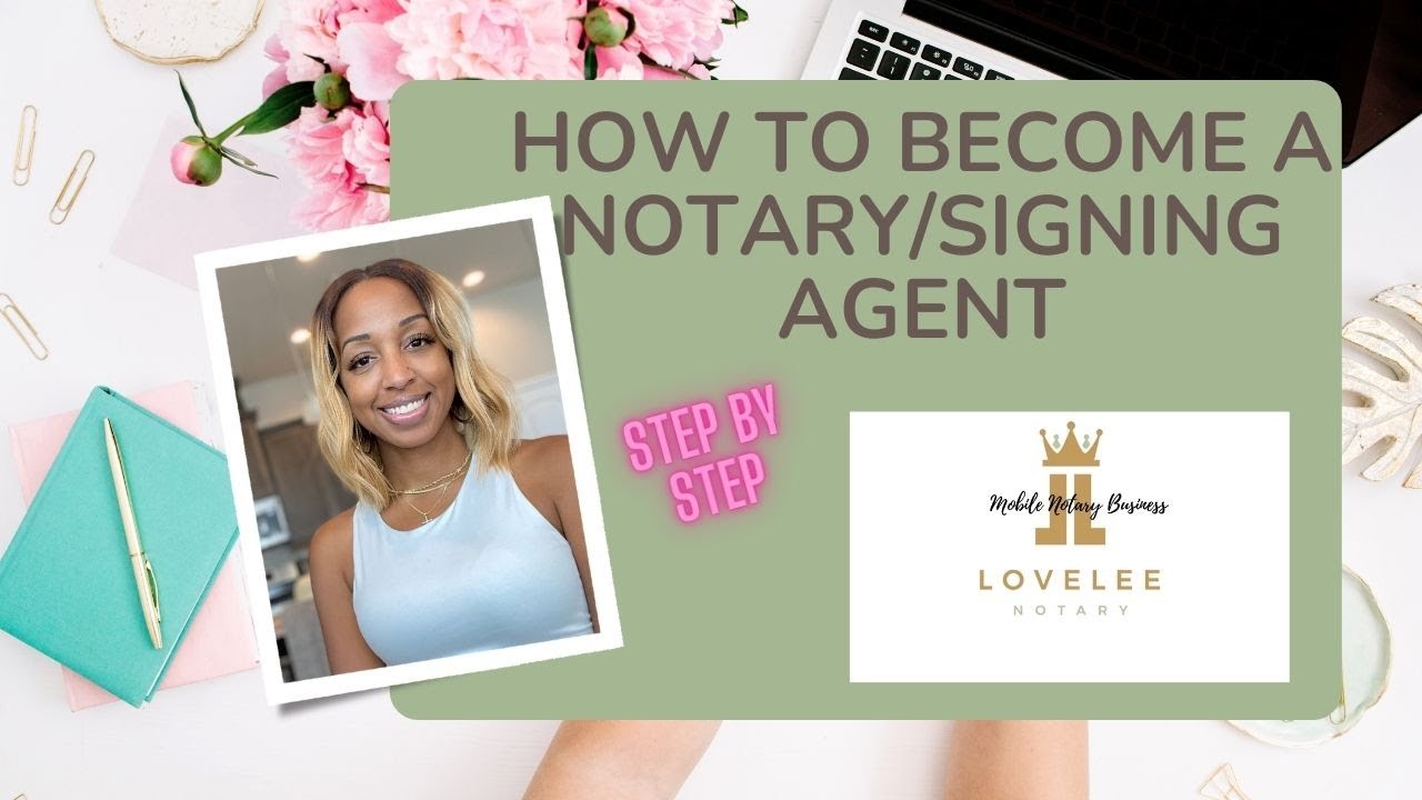 HOW TO Become a Notary & Signing Agent - YouTube