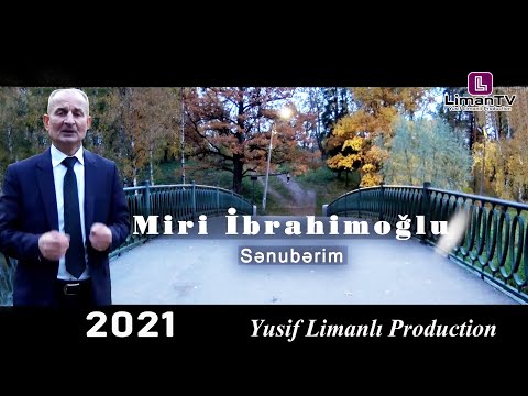 Miri Ibrahimoglu ●● Senuberim ●●(2021) FHD