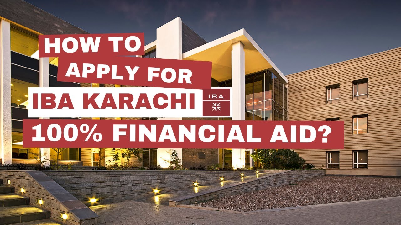 How to fill IBA Karachi Financial aid form | 100% Financial Aid in IBA ...