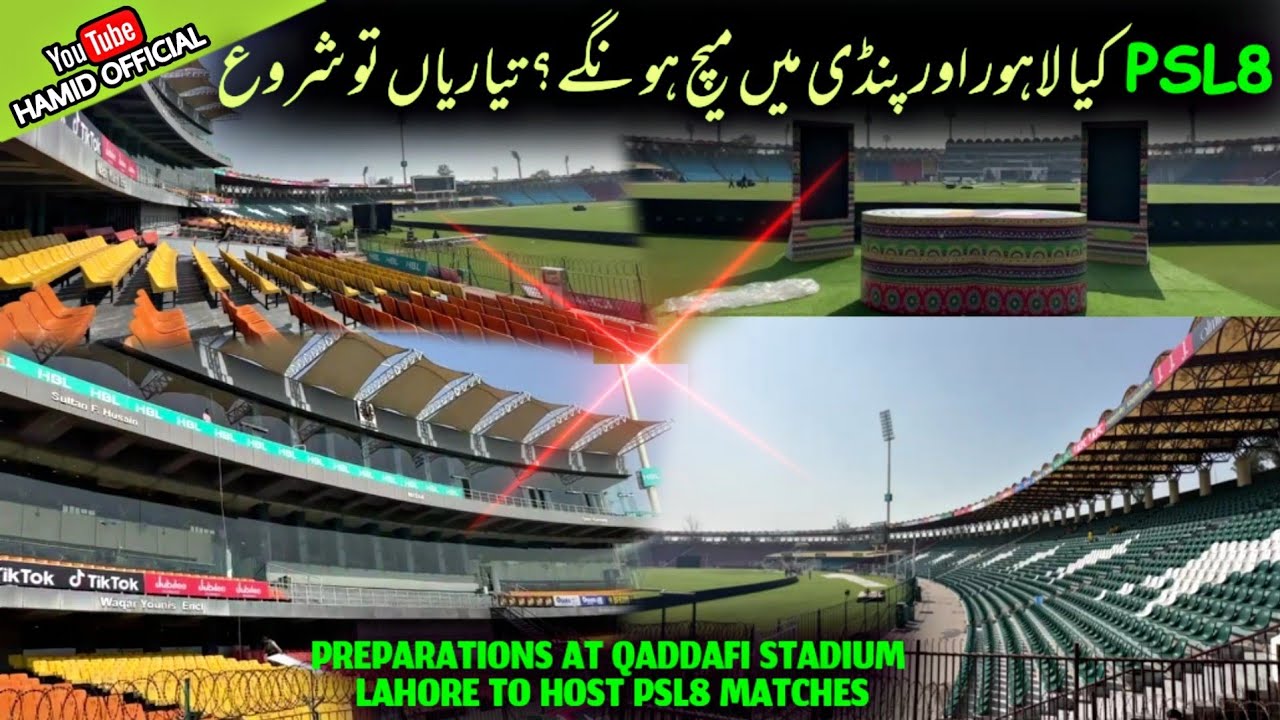 BREAKING🔴 Pindi Cricket Stadium & Qaddafi stadium Lahore to Host PSL8 ...