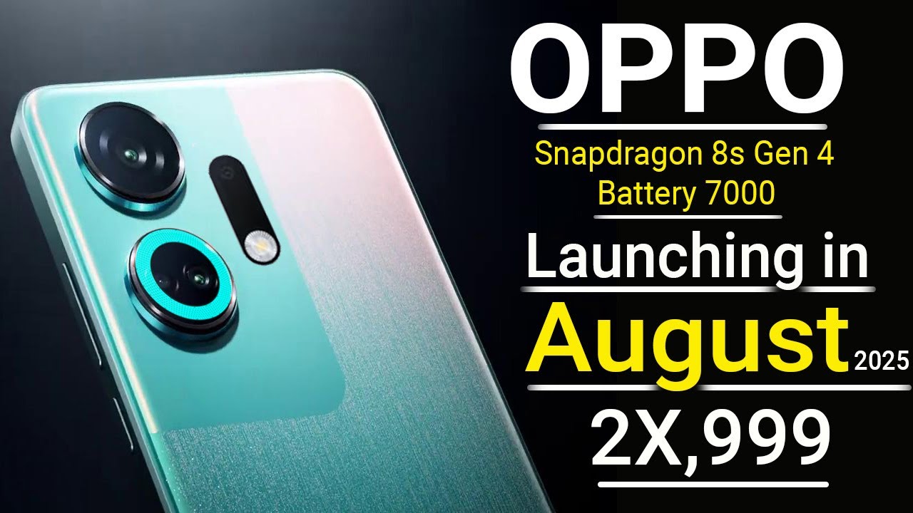 OPPO UpComing Phones Launching in August 2025 - YouTube