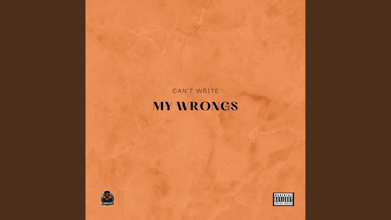Can't Write My Wrongs - YouTube