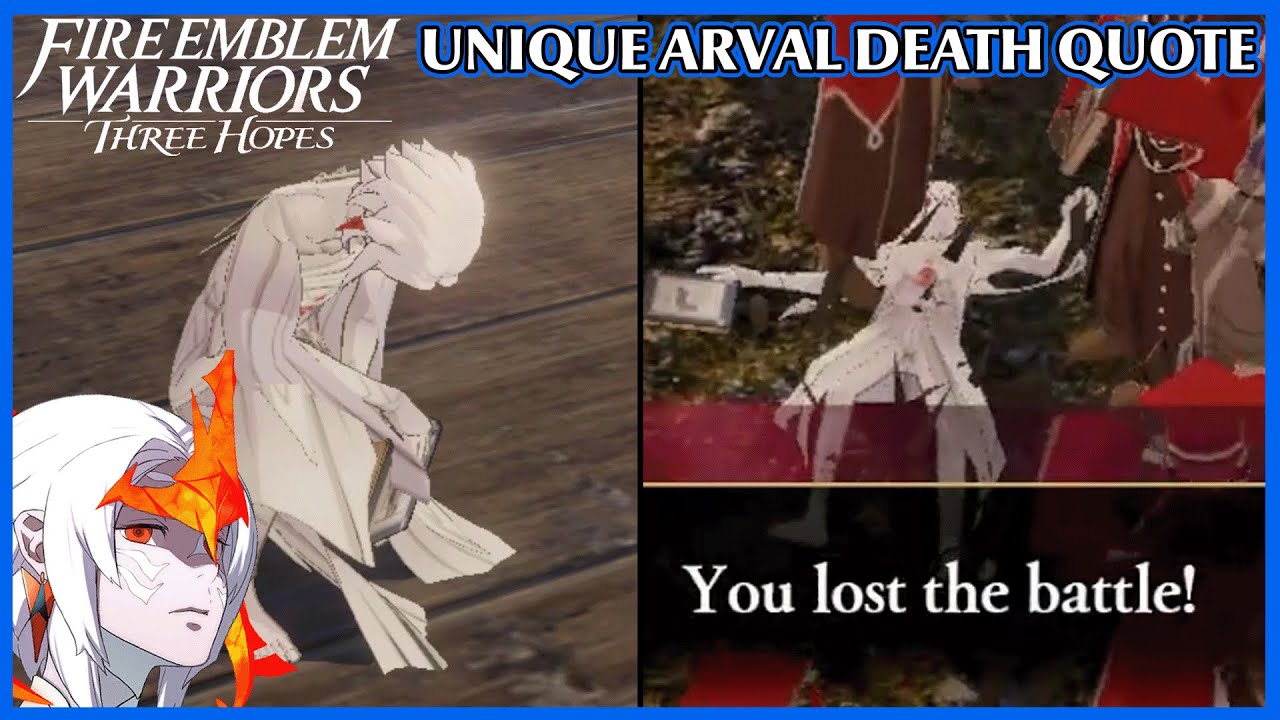 Unique Arval death quote - Fire Emblem Warriors Three Hopes - YouTube