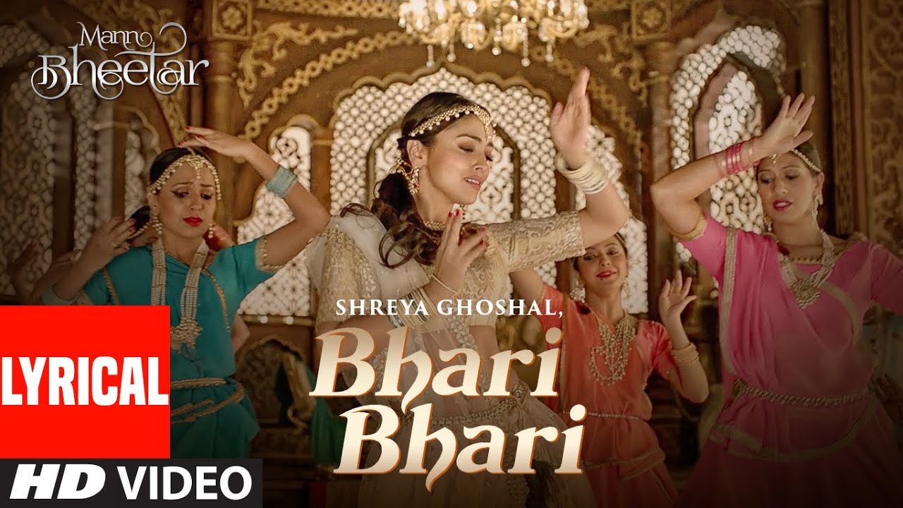 Bhari Bhari (Lyrical Video Song) | Mann Bheetar | Shreya Ghoshal | Pt ...