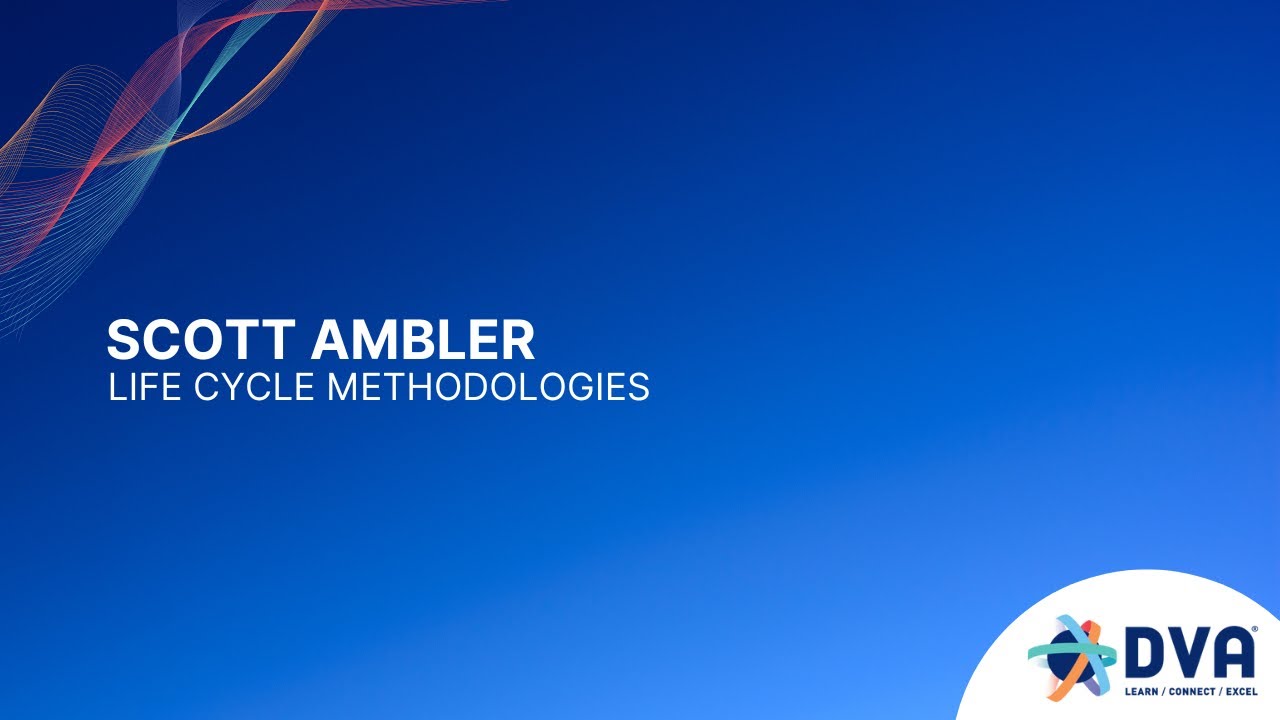 Tips & Tricks: Life Cycle Methodologies by Scott Ambler - YouTube