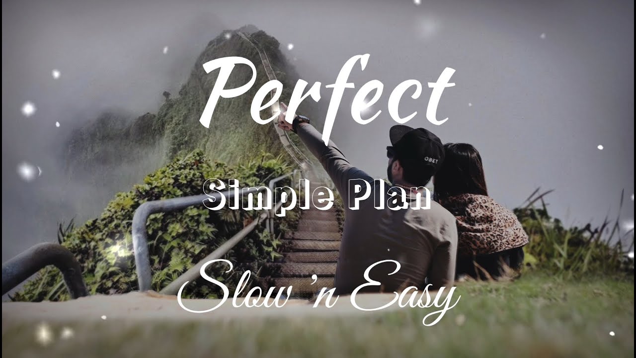 Perfect | Simple Plan | Lirik - YouTube