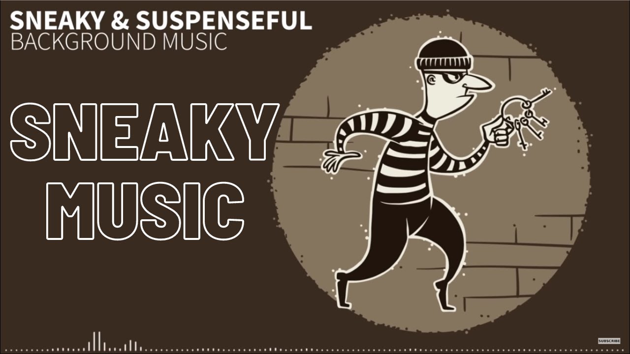 Sneaky Background Music for Videos I Suspenseful & Comedic I No ...