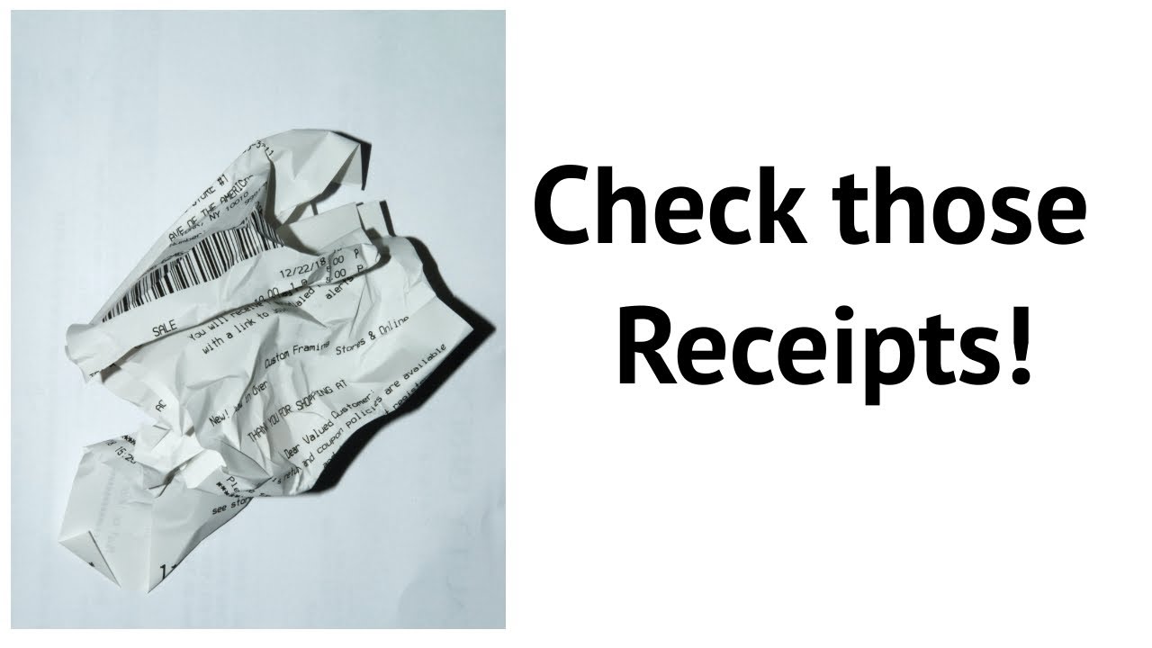 Check those receipts! - YouTube