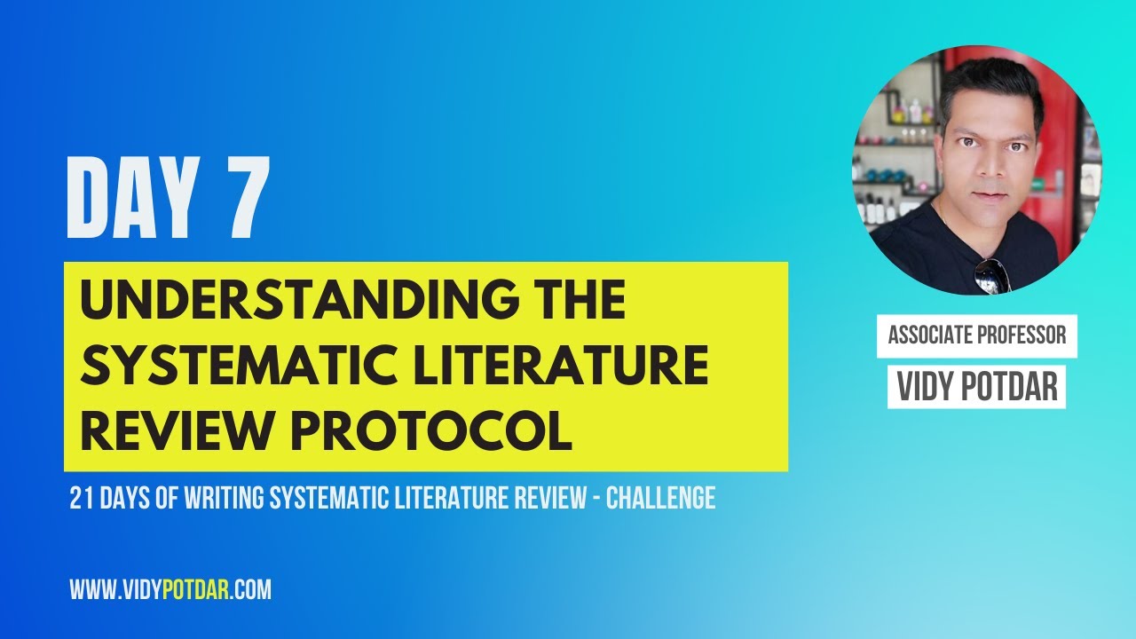 Day 07 Understanding The Systematic Literature Review Protocol How day-07-understanding-the-systematic-literature-review-protocol-how