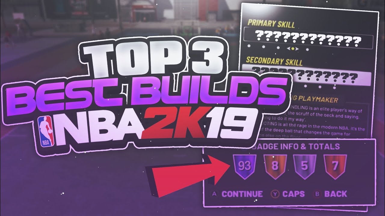 The Top 3 Best Builds In NBA 2K19! Most OverPowered Broken Archetypes ...