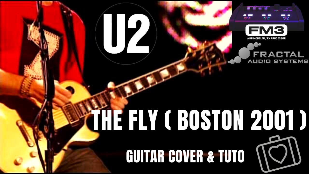 U2 THE FLY BOSTON 2001 (COVER & TUTO) - YouTube