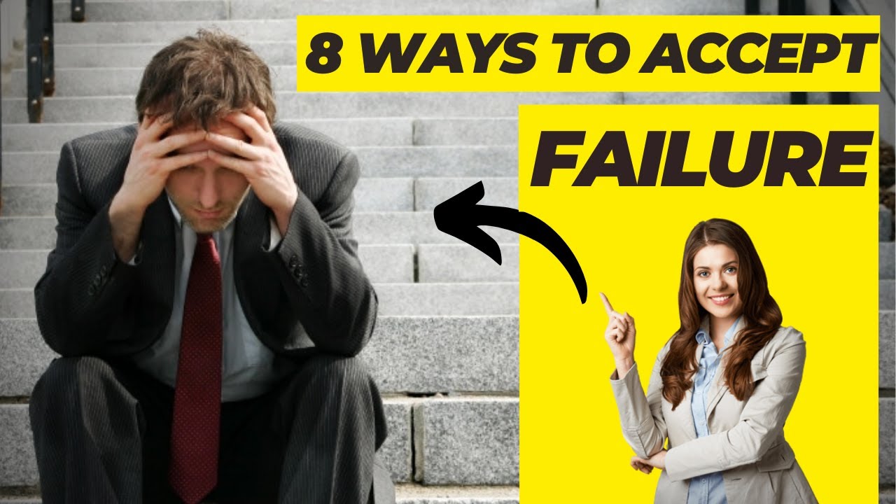 8 Ways to Accept Failure in Life (Tips Reshape) - YouTube