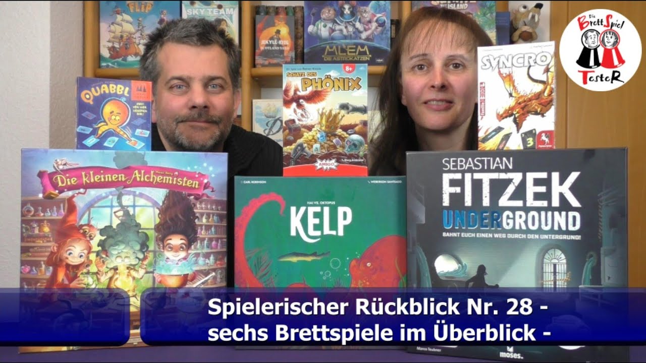 Spielerischer Rückblick Nr. 28 - sechs Brettspiele im Überblick ...