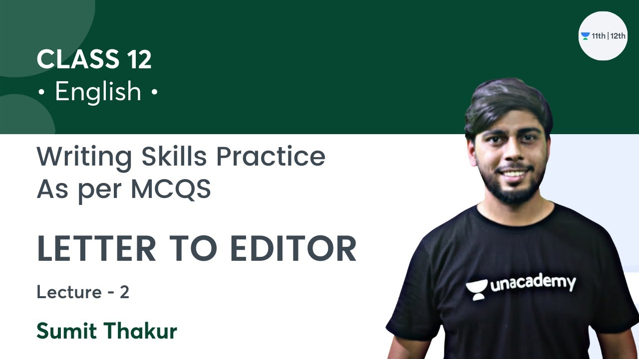 Class 12 | Letter to Editor: Writing Skills Practice as per MCQs-L2 ...