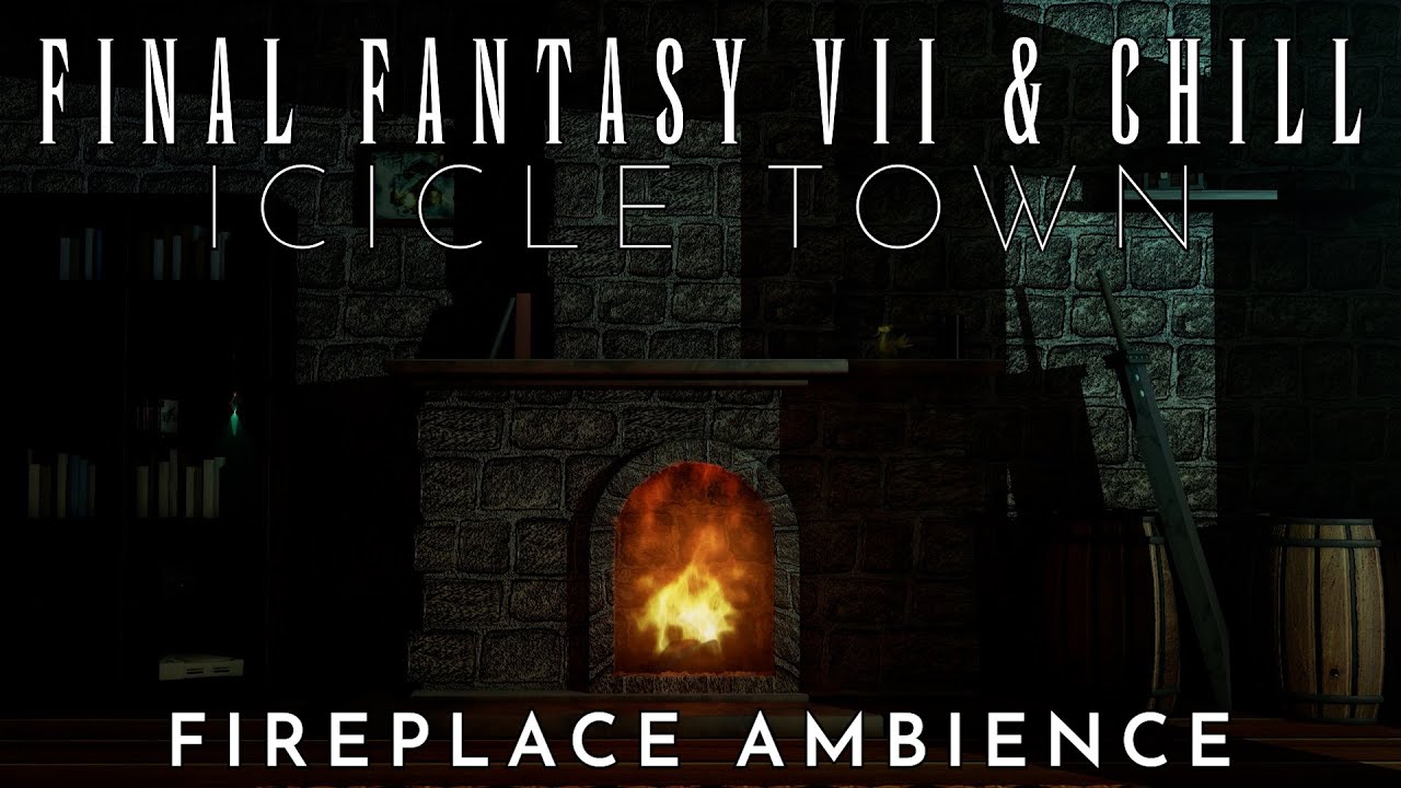 Icicle Town Ambience - Final Fantasy VII & Chill - Fireplace Ambience ...