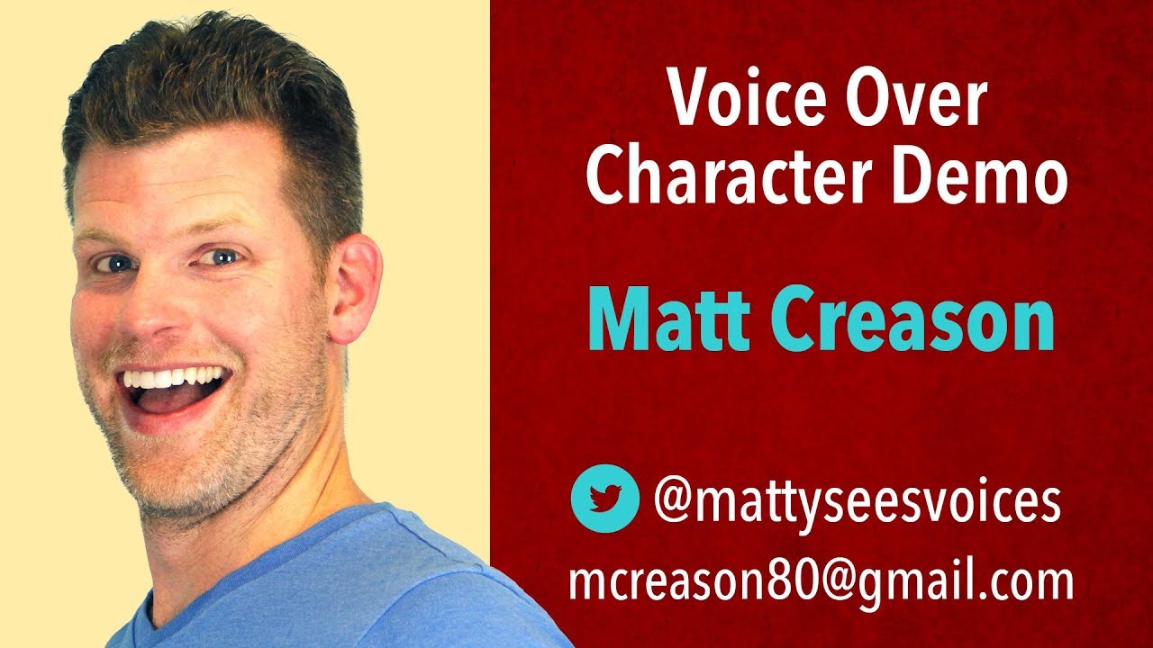 Voice Over Character Demo Reel | Voice Over Artist Matt Creason ...