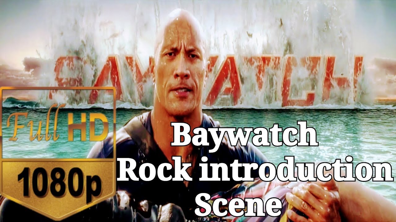 baywatch movie Rock introduction scene. - YouTube