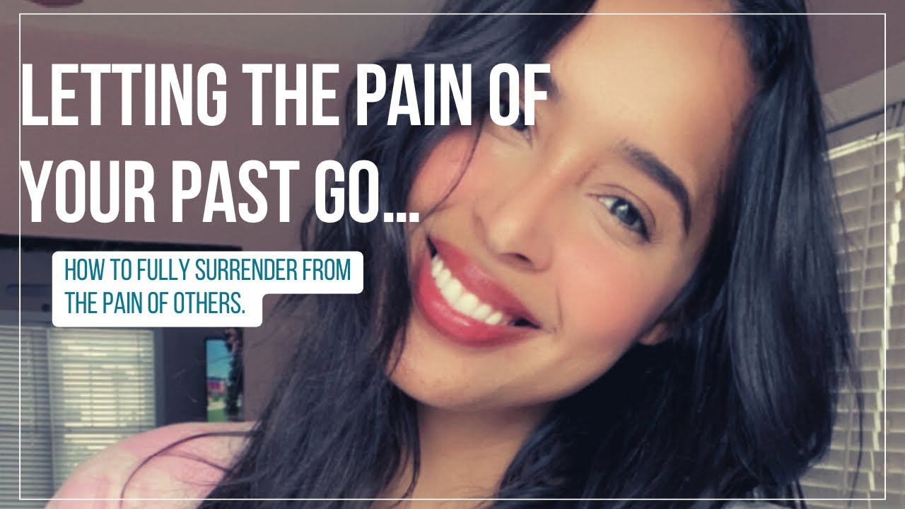 Fully letting go of your past pain and the people that hurt you 🦋 - YouTube