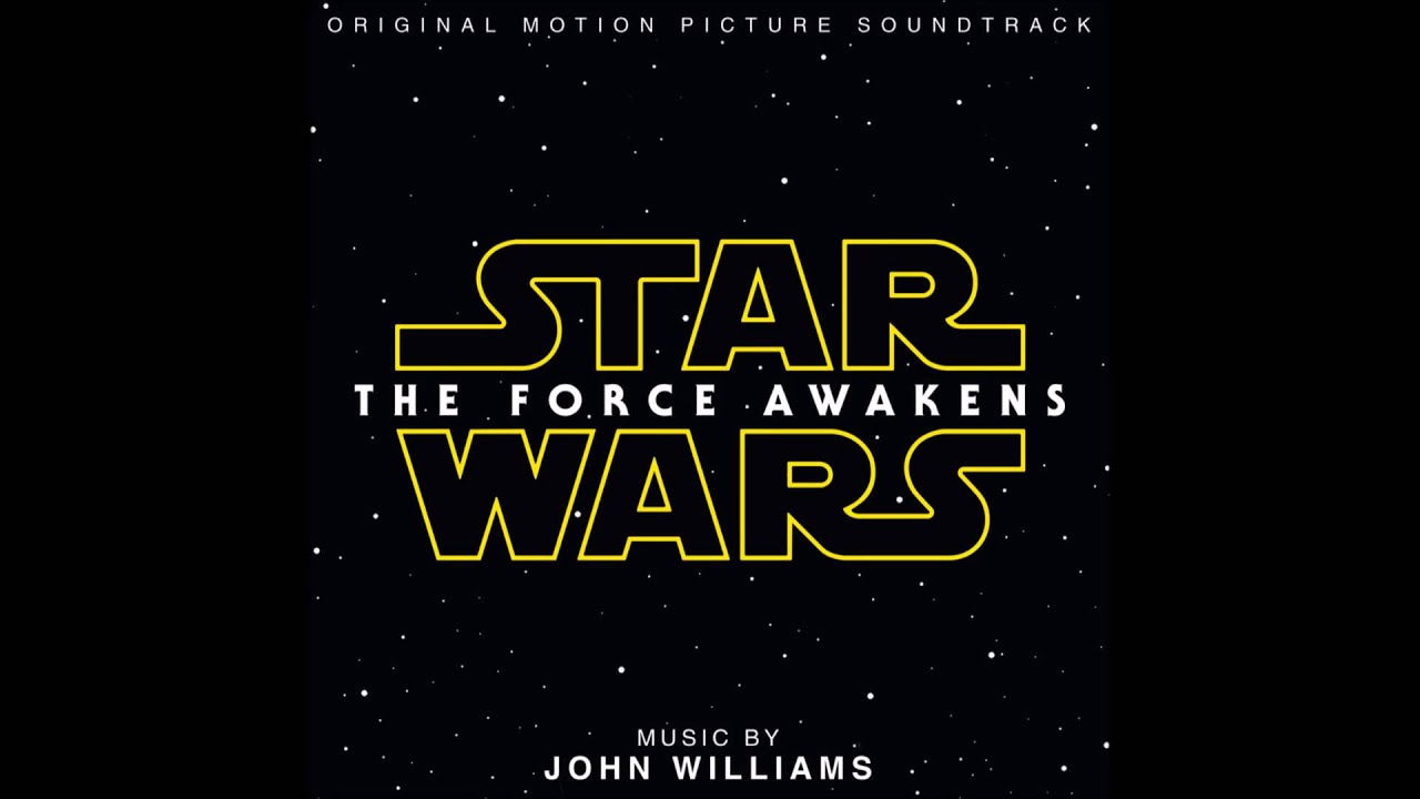 Star Wars The Force Awakens Soundtrack - YouTube